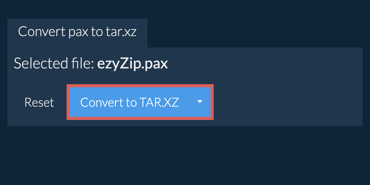 Convert PAX To TAR.XZ Online (No Registration Required!) - ezyZip
