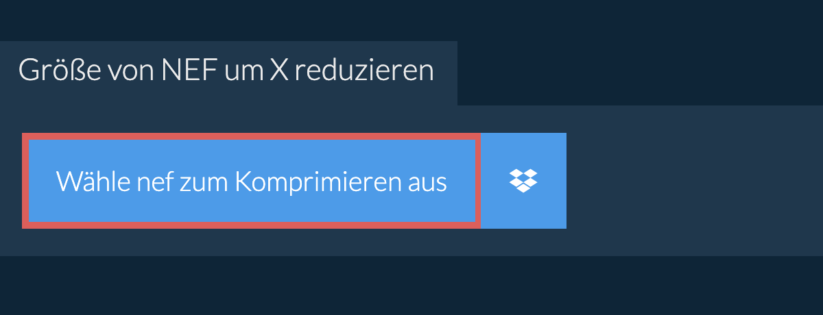 Größe von NEF um X reduzieren | NEF Dateien komprimieren - ezyZip